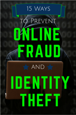 15 Ways to Prevent Online Fraud and Identity Theft - Celebrating ...