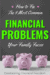 How to Fix the 9 Most Common Financial Problems Your Family is Facing ...